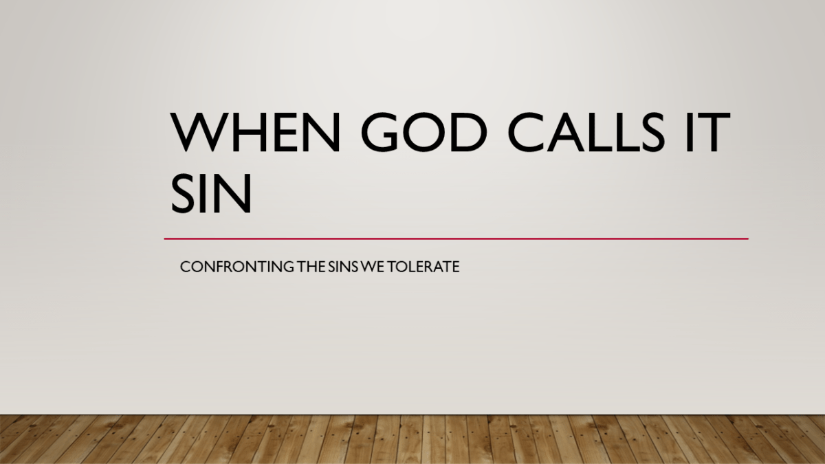 When God Calls It Sin – Part 1 – #4 The Remedy of Sin – The Unworthy ...