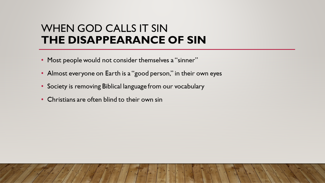 When God Calls It Sin – Part 1 – #2 The Disappearance of Sin – The ...