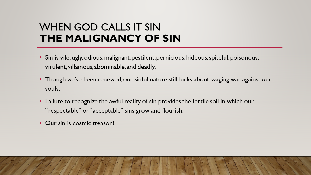 When God Calls It Sin – Part 1 – #3 The Malignancy of Sin – The ...
